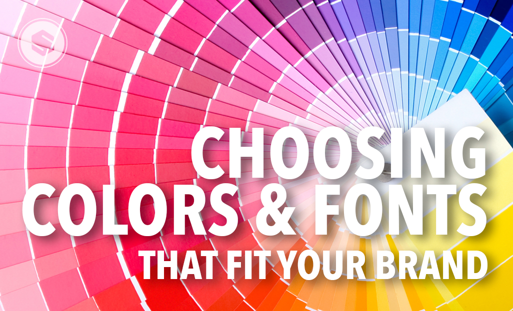 Choosing Colors And Fonts That Fit Your Brand Simpatico Design Studio Choosing Colors And Fonts That Fit Your Brand Simpatico Design Studio